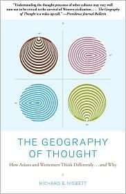 The Geography of Thought Publisher: Free Press: Richard Nisbett: Amazon ...