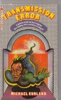 Transmission Error: Kurland,Michael: Amazon.com: Books