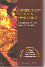 Independent Business Ownership : Navigating to You : LeBlanc, Fisher ...