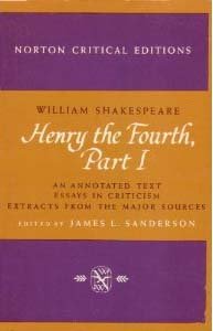 Henry the Fourth, Part 1 (Norton Critical Edition) Annotated Text ...