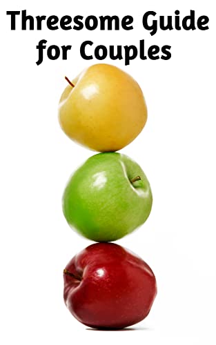 Most Complete Threesome Guide For Couples Fantasy Vs