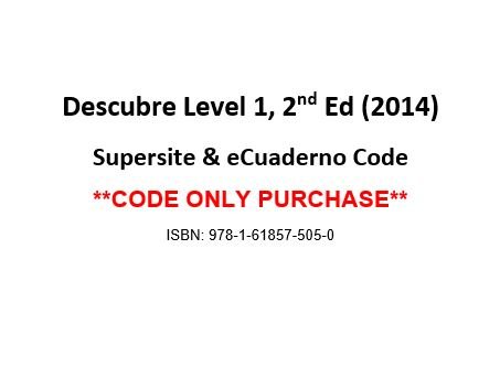 Descubre Level 1, 2nd Ed, Supersite & eCuaderno Code - CODE ONLY: vhl ...