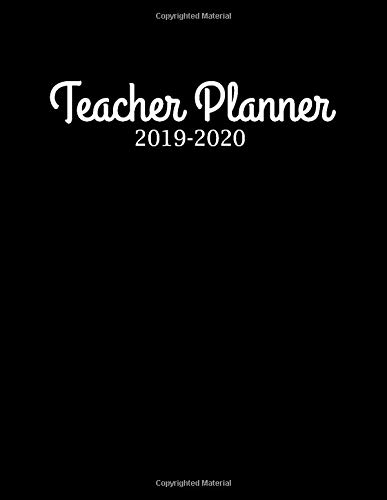 Teacher Planner 2019-2020: Black Lesson Planner and Organizer: Planner ...