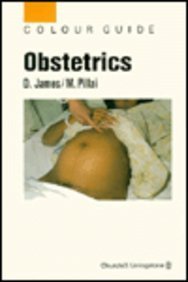 Obstetrics (Colour Guide): James, David K., Pillai, Mary: 9780443047770 ...