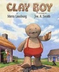 Clay Boy: Adapted from a Russian Folk Tale: Mirra Ginsburg ...