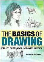 The Basics of Drawing: Barrington Barber: 9780760789711: Amazon.com: Books