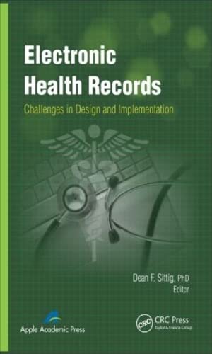 Electronic Health Records: Challenges in Design and Implementation ...