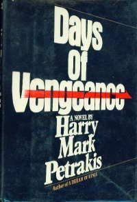 Days of Vengeance: Petrakis, Harry Mark: 9780385049214: Amazon.com: Books