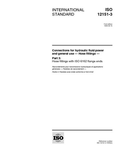 ISO 12151-3:1999, Connections for hydraulic fluid power and general use ...