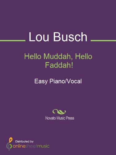 Hello Muddah, Hello Faddah! - Kindle edition by Busch, Lou, Tom Roed ...