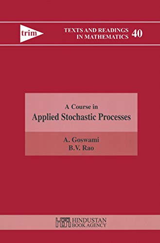 A Course in Applied Stochastic Processes (Texts and Readings in ...
