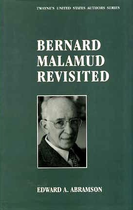 Bernard Malamud Revisited (Twayne's United States Authors Series ...