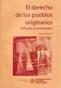 el derecho de los pueblos originarios por manuel moreira: Amazon.co.uk ...