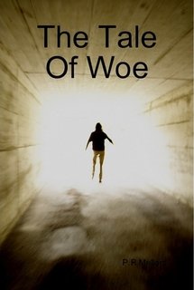 The Tale Of Woe: P.R Mellors: Amazon.com: Books