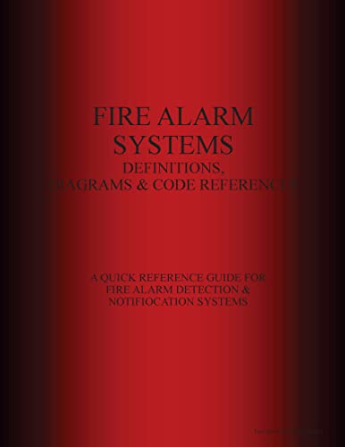 Amazon.com: FIRE ALARM SYSTEMS: DEFINITIONS, CODE REFERENCES, DIAGRAMS ...