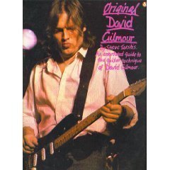 Original David Gilmour – An annotated guide to the guitar technique of ...