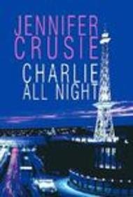 Amazon.com: Charlie All Night: 9781585476077: Crusie, Jennifer: Books