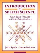 Introduction to Speech Science : From Basic Theories to Clinical ...