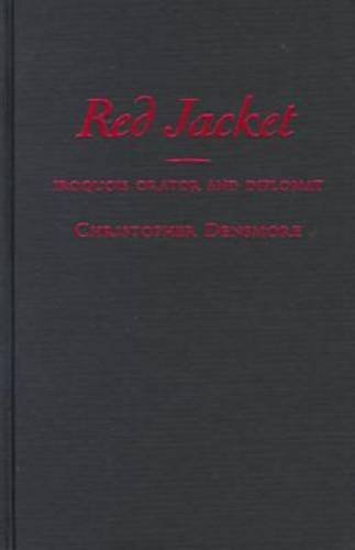 Amazon.com: Red Jacket: Iroquois Diplomat and Orator (The Iroquois and ...