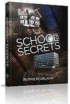 School of Secrets: Pearlman, Ruthie: 9781614650843: Amazon.com: Books