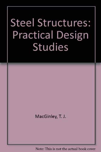 Steel Structures: MacGinley, T. J.: 9780419125600: Amazon.com: Books