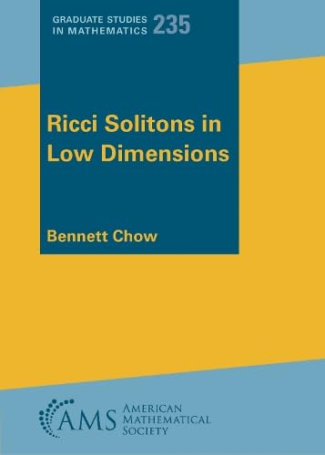 Amazon | Ricci Solitons in Low Dimensions (Graduate Studies in ...