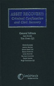 Asset Recovery: Criminal Confiscation and Civil Recovery: Cowell, Adam ...