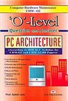'O' Level Question and Answer: PC Architecture : Buy Online at Best ...