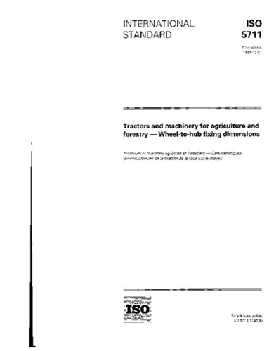 ISO 5711:1995, Tractors and machinery for agriculture and forestry ...