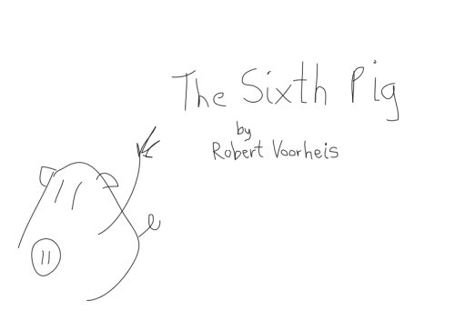Amazon.com: The Sixth Pig: 9781456497569: Voorheis, Robert: Books
