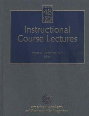 Instructional Course Lectures (INSTRUCTIONAL COURSE LECTURES (AMERICAN ...
