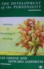 The Development of the Personality: Seminars in Psychological Astrology ...