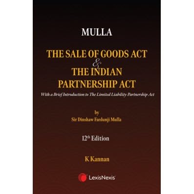 Buy The Sale of Goods Act And The Indian Partnership Act By Mulla ...
