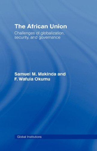 The African Union: Challenges of globalization, security, and ...