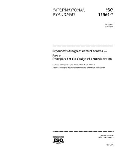 ISO 11064-1:2000, Ergonomic design of control centres - Part 1 ...