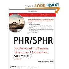PHR / SPHR Professional in Human Resources Certification Study Guide ...