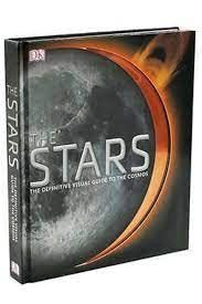 THE STARS: The Definitive Visual Guide to the Cosmos [Hardcover] DK and ...
