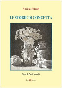 Le storie di Concetta. Emozioni raccolte da Concetta (Faber) : Ferrari ...