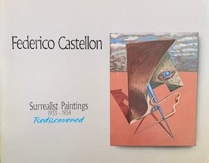 Federico Castellon: Surrealist Paintings, 1933-1934, Rediscovered ...