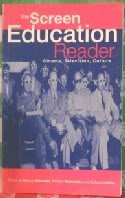 The Screen Education Reader: Manuel Alvarado, Edward Buscombe, Richard ...