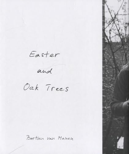 Easter and Oak Trees: Bertien van Manen: 9781907946462: Amazon.com: Books
