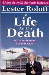 Lester Roloff in life and in death: Roloff, Marie Brady: Amazon.com: Books