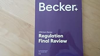 Becker CPA Exam Review Regulation REG Final Review V4.0 For Exams ...