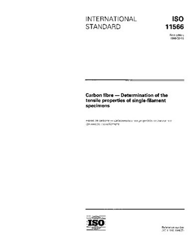 ISO 11566:1996, Carbon fibre - Determination of the tensile properties ...