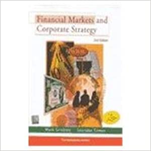 Buy FINANCIAL MARKETS AND CORPORATE STRATEGY, 2E Book Online at Low ...