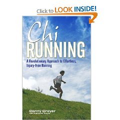 By Danny Dreyer - Chirunning: A Revolutionary Approach to Effortless ...