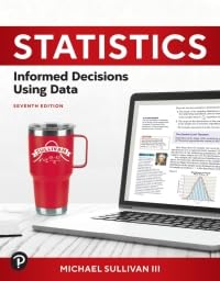 Statistics: Informed Decisions Using Data 7th: Michael Sullivan ...