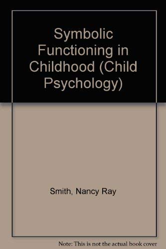 Amazon.com: Symbolic Functioning in Childhood: 9780470268223: Nancy Ray ...