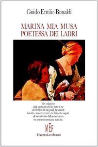 Marina Mia Musa Poetessa Dei Ladri : Bonaldi Guido E.: Amazon.co.uk: Books