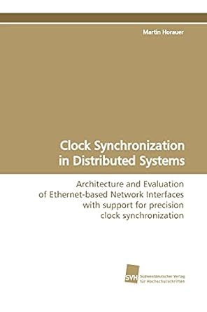 Amazon.com: Clock Synchronization in Distributed Systems: 9783838103341 ...